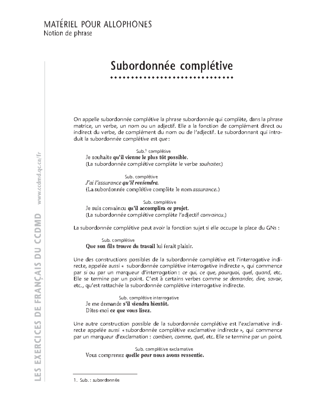 Subordonnée complétive - COMPLÉTIVE 1 LES EXERCICES DE FRANÇAIS DU ...