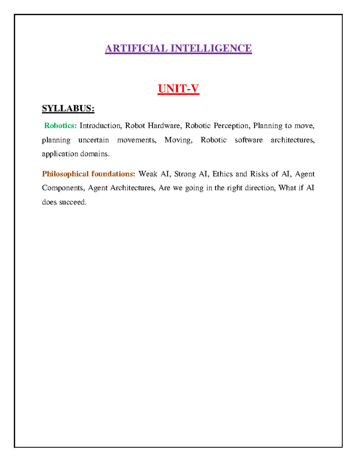 AI UNIT 5 - GOOD - ARTIFICIAL INTELLIGENCE UNIT-V SYLLABUS: Robotics: Introduction, Robot ...