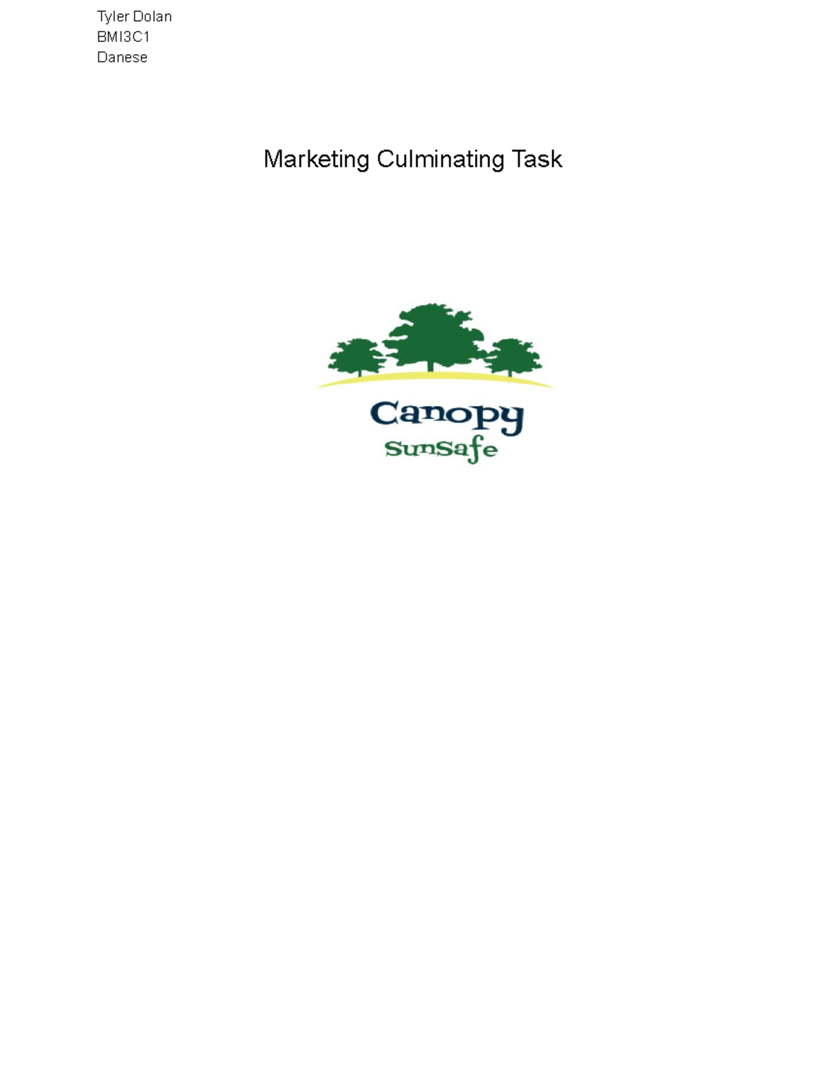 Marketing Culminating Task - BMI3C Danese Marketing Culminating Task ...