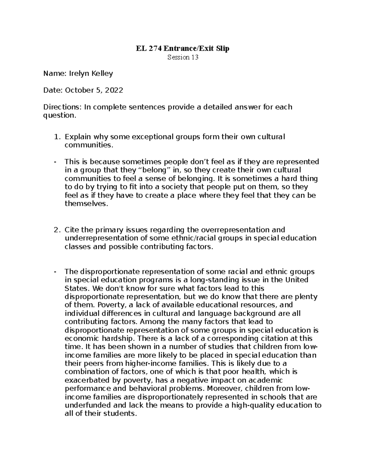 EL 274 Exit Slip 13 - 1. Explain why some exceptional groups form their ...