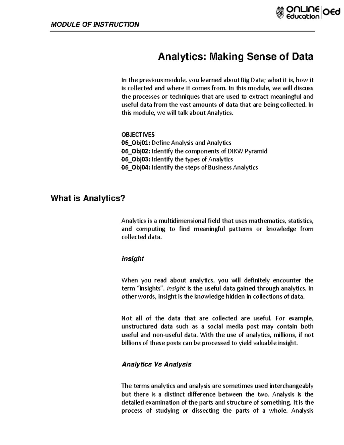 W6-Module-Analytics Making Sense of Data - MODULE OF INSTRUCTION Analytics: Making Sense of Data ...