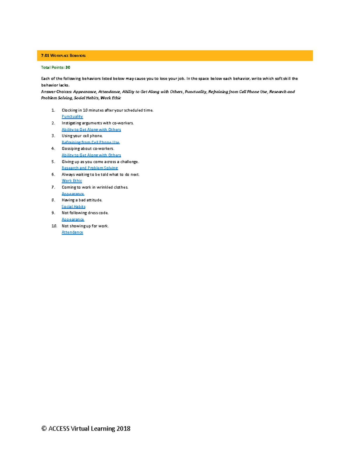 7.1 Workplace Behaviors - 7 WORKPLACE BEHAVIORS Total Points: 30 Each ...