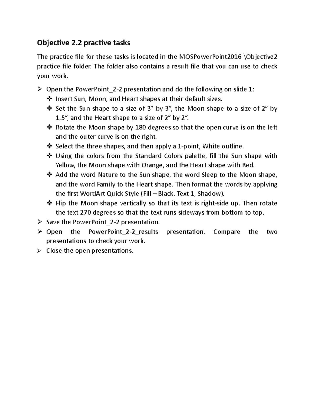 Practive object 2 - ádasd - Objective 2 practive tasks The practice ...