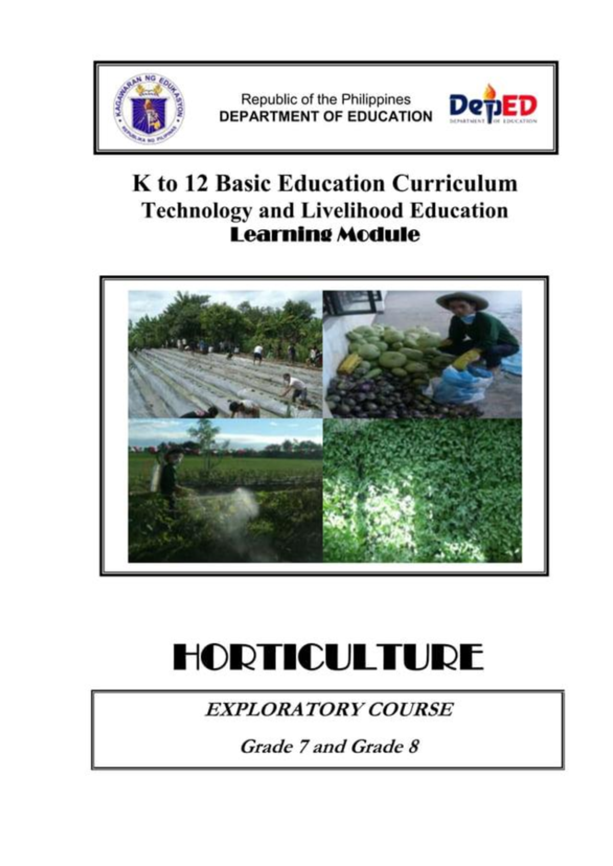 Horticulture - it is used to teach grade 7 exploratory course ...