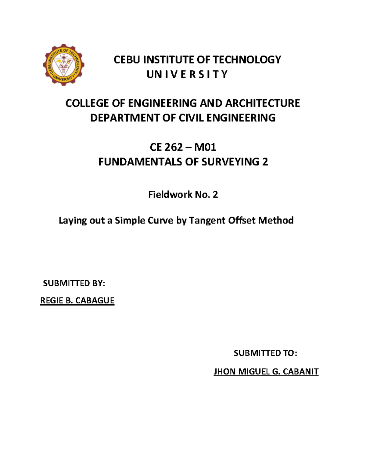 CE262 Fieldwork 02 - SURVEYING - CEBU INSTITUTE OF TECHNOLOGY UN I V E ...