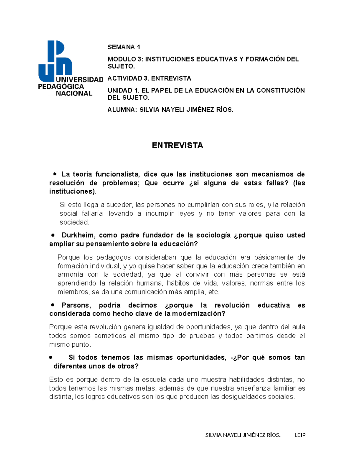SNJimenez entrevista - SEMANA 1 MODULO 3: INSTITUCIONES EDUCATIVAS Y ...
