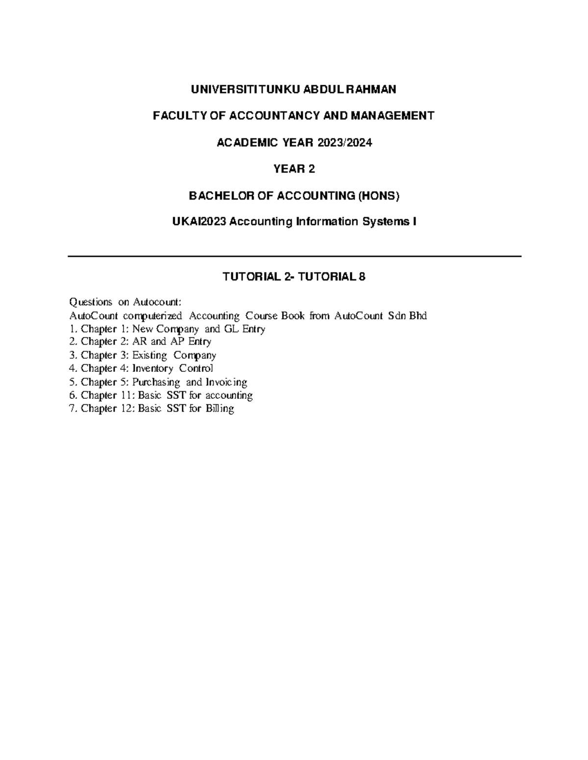 Tutorial 2 to 8 - UNIVERSITI TUNKU ABDUL RAHMAN FACULTY OF ACCOUNTANCY ...