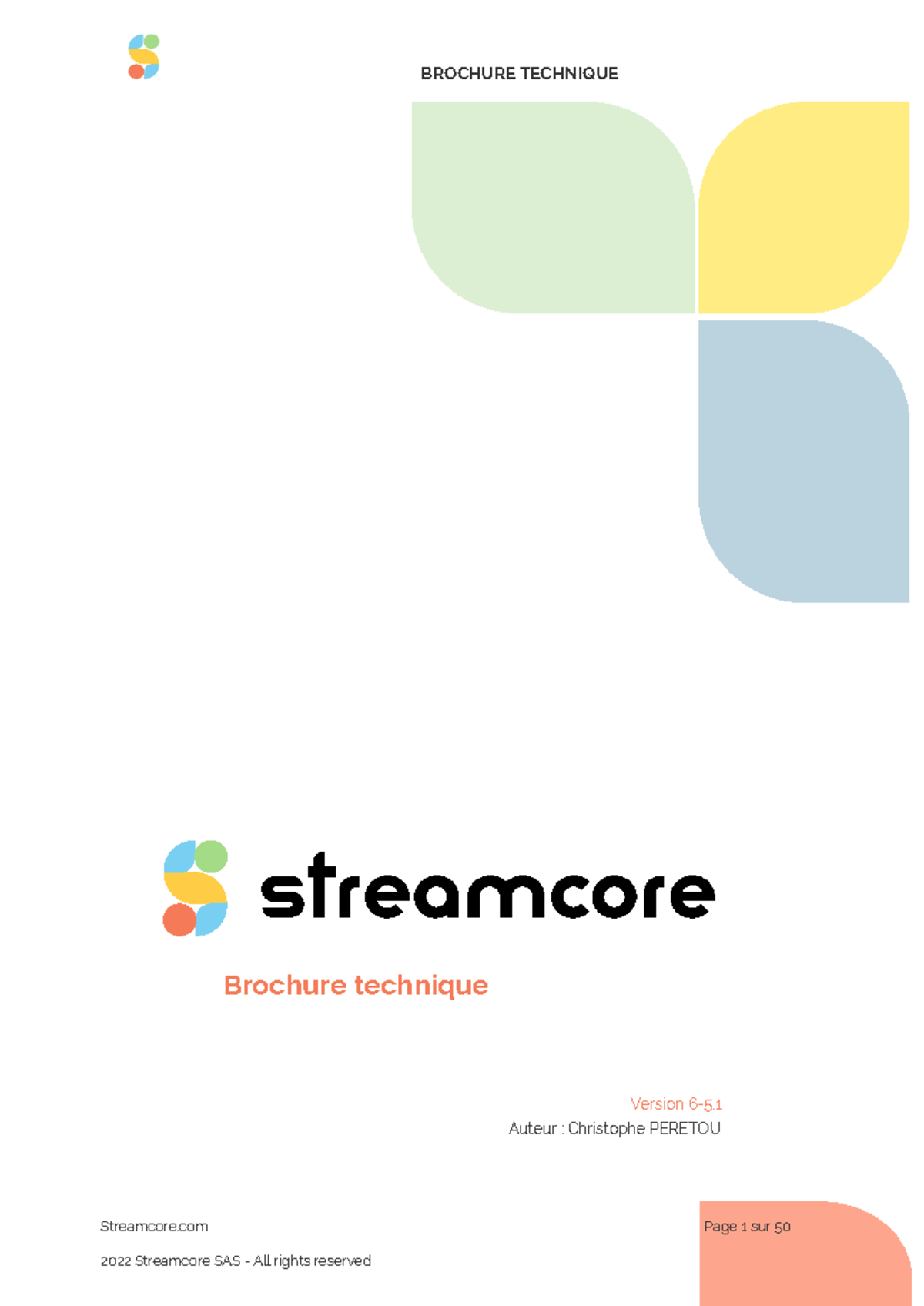 202208 FR Brochure Technique v04 - Streamcore Page 1 sur 50 Brochure technique Auteur ...