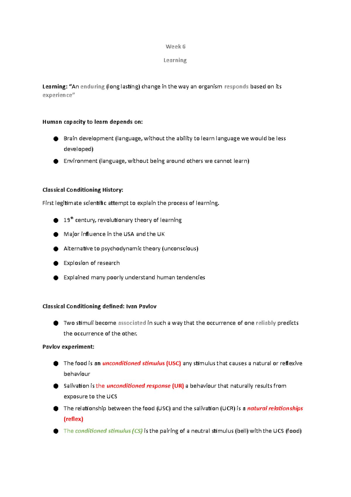 Week 6 - Learning: classical conditioning, stimuli and aversion - Week 6 Learning Learning: “An ...