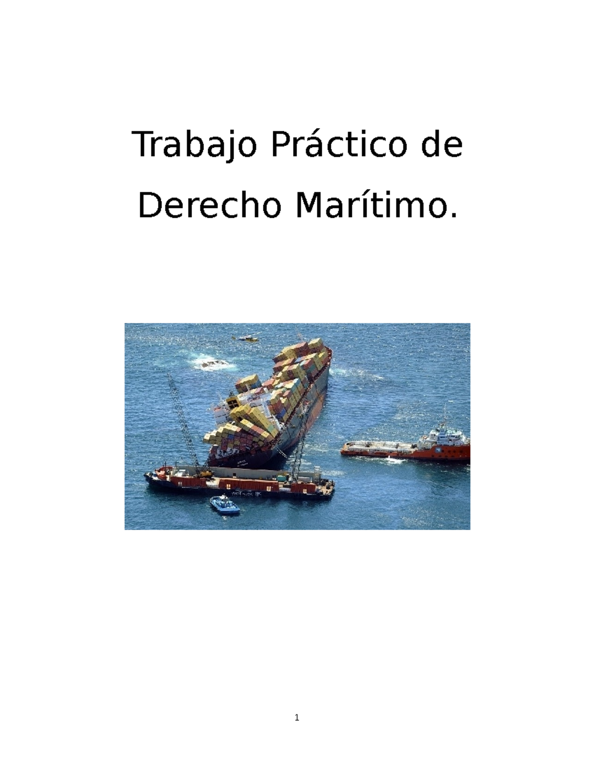 Trabajo Practico de Derecho Marítimo - Trabajo Práctico de Derecho ...