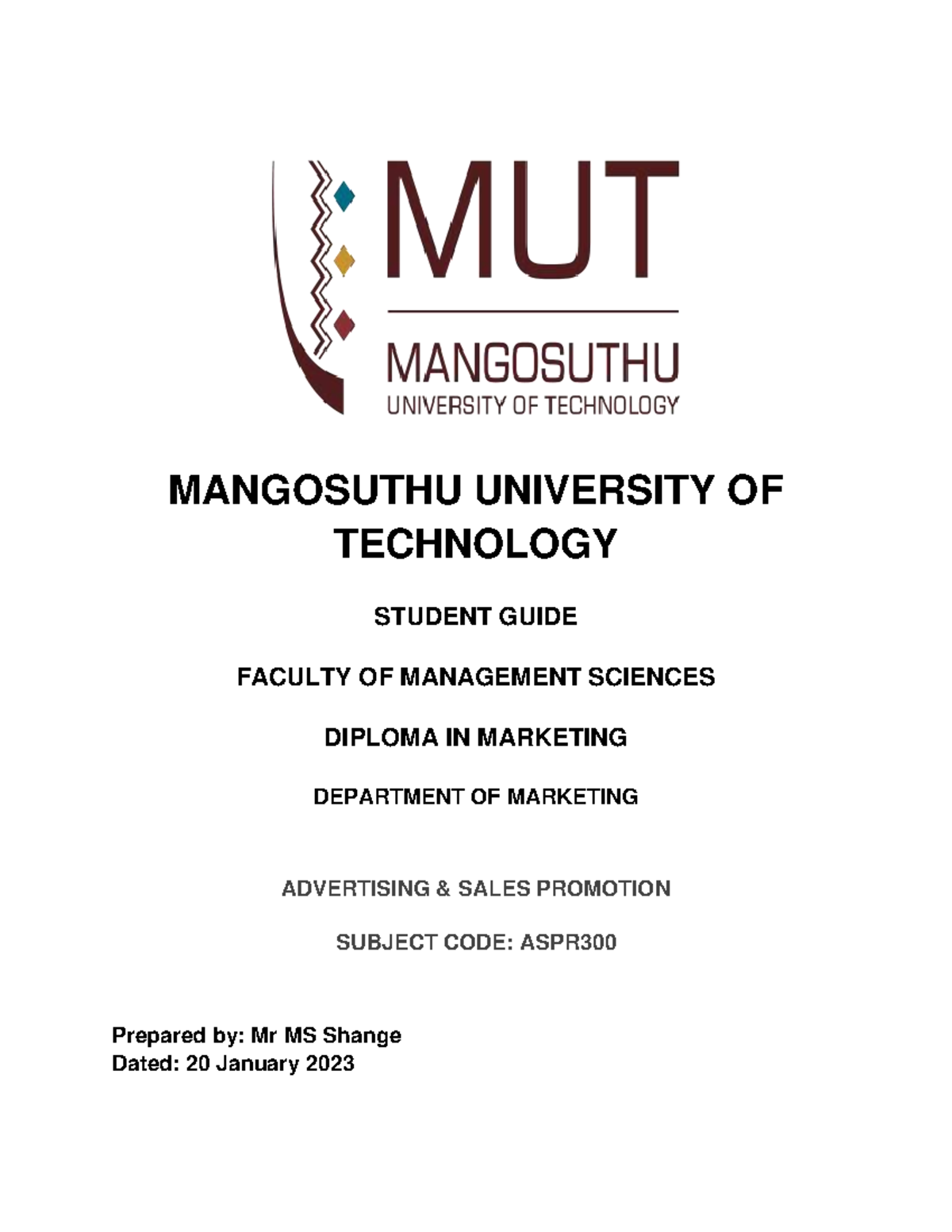 Advertising and Promotion Study Guide 2023MS Shange - MANGOSUTHU ...