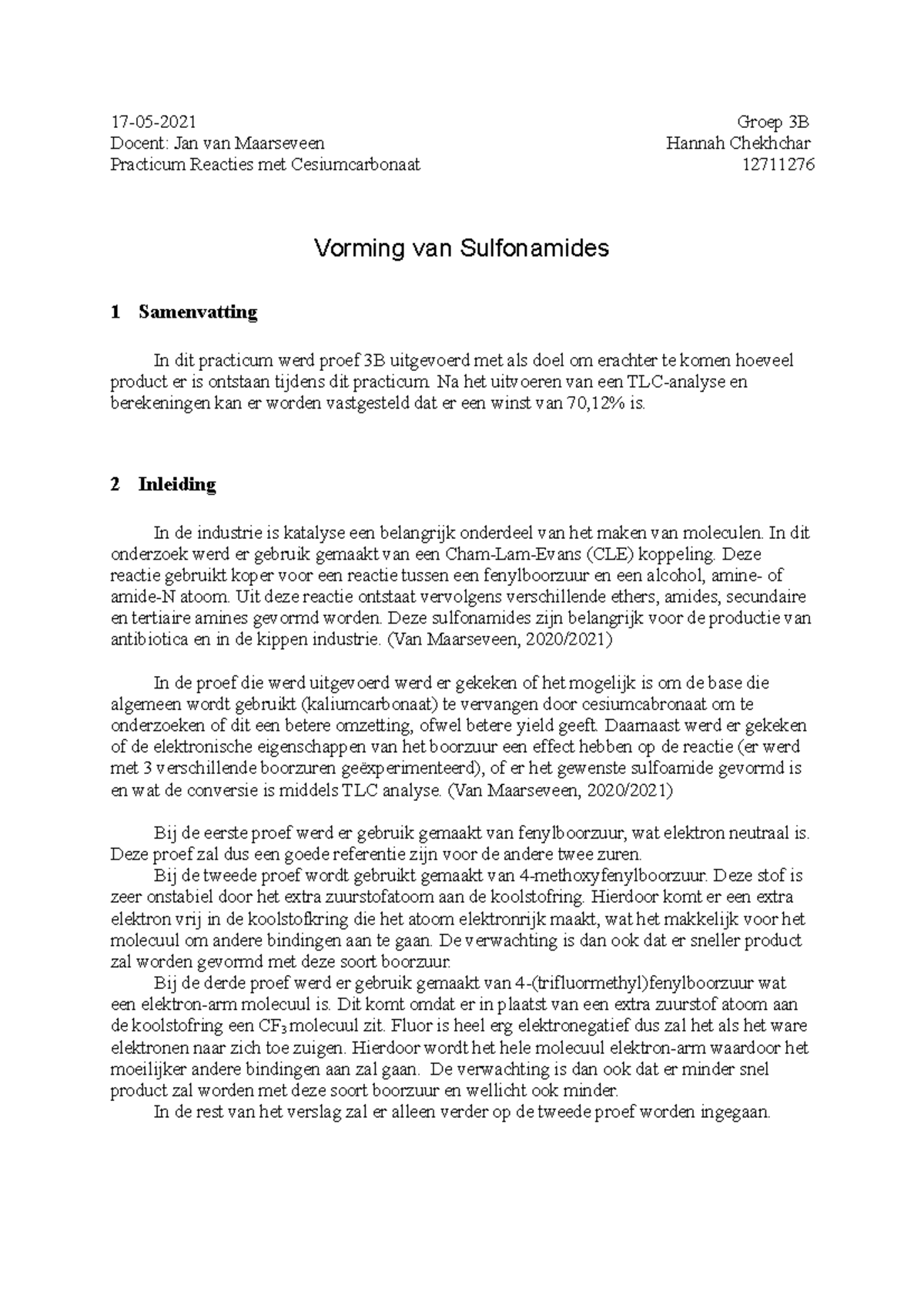 Practicum Scheikunde - 17-05-2021 Groep 3B Docent: Jan van Maarseveen ...