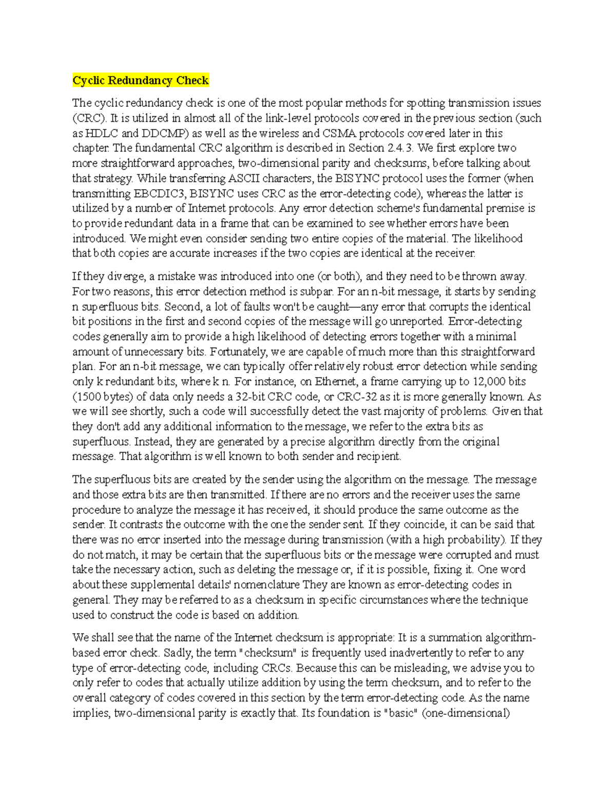 Cyclic Redundancy Check - It is utilized in almost all of the link ...