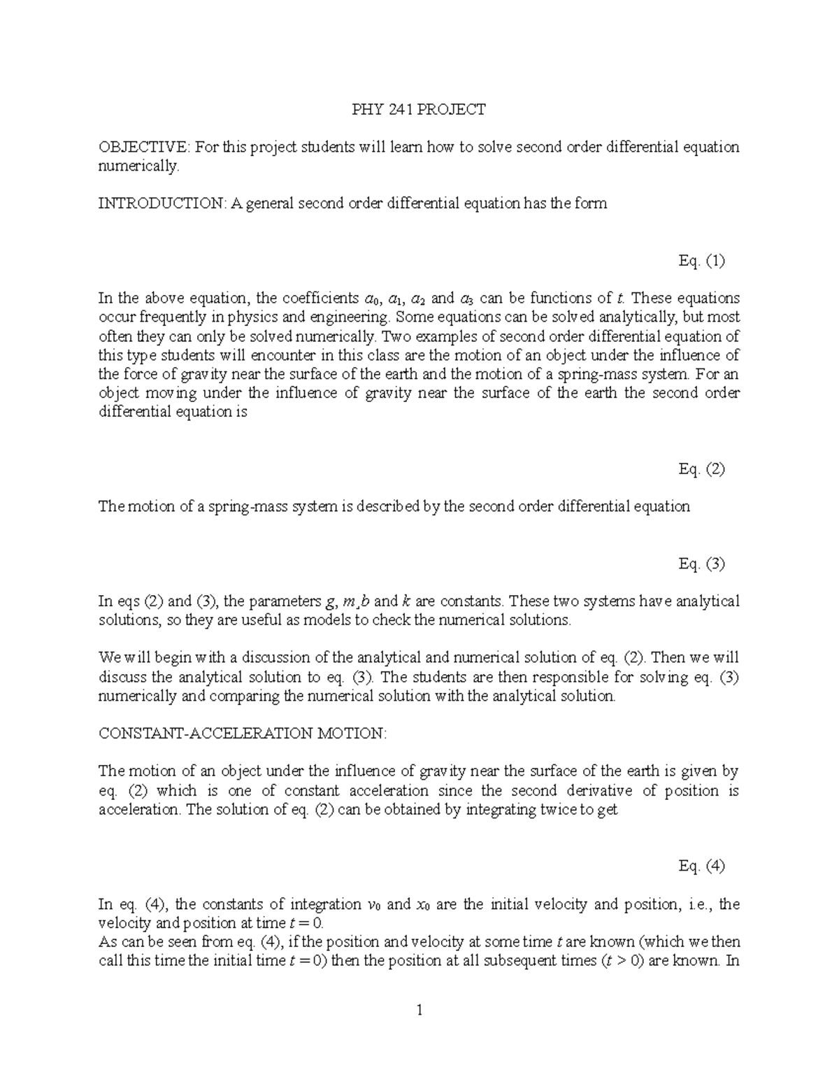 PHY 241 Project student - PHY 241 PROJECT OBJECTIVE: For this project ...