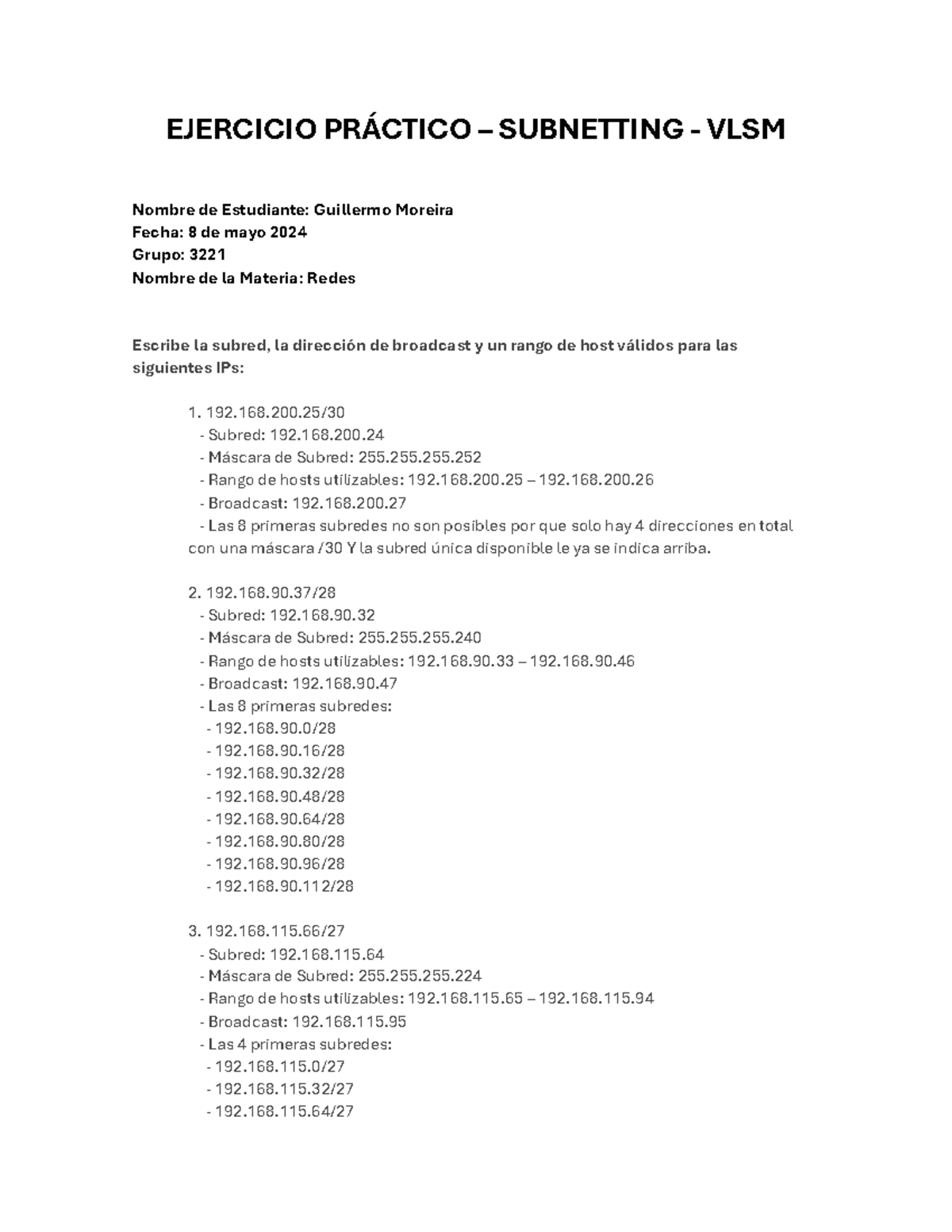 Prueba Subnetting - VLSM - EJERCICIO PRÁCTICO – SUBNETTING - VLSM Nombre de la Materia: Redes ...