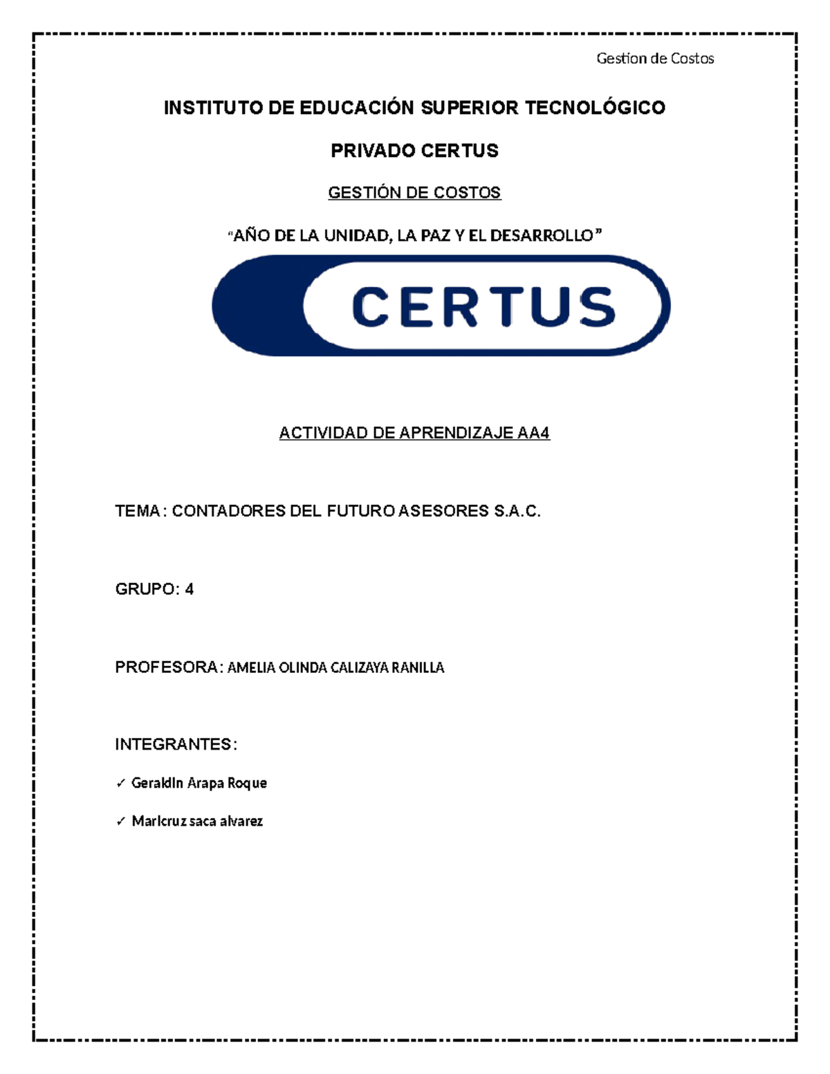 AA4 Gestion DE Costosn de costo - INSTITUTO DE EDUCACIÓN SUPERIOR TECNOLÓGICO PRIVADO CERTUS ...