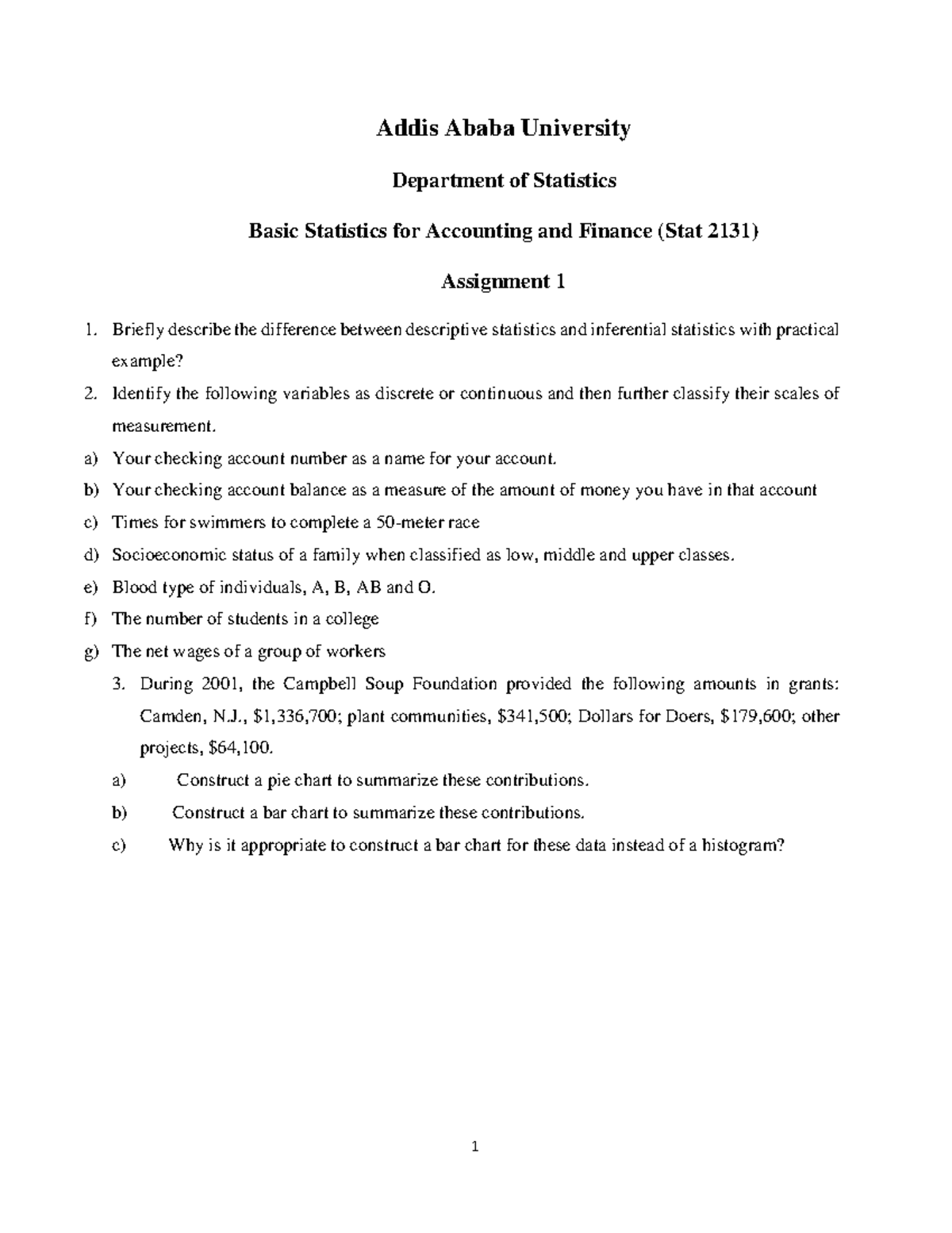 Basic Statistics Assignment I - 1 Addis Ababa University Department of Statistics Basic ...