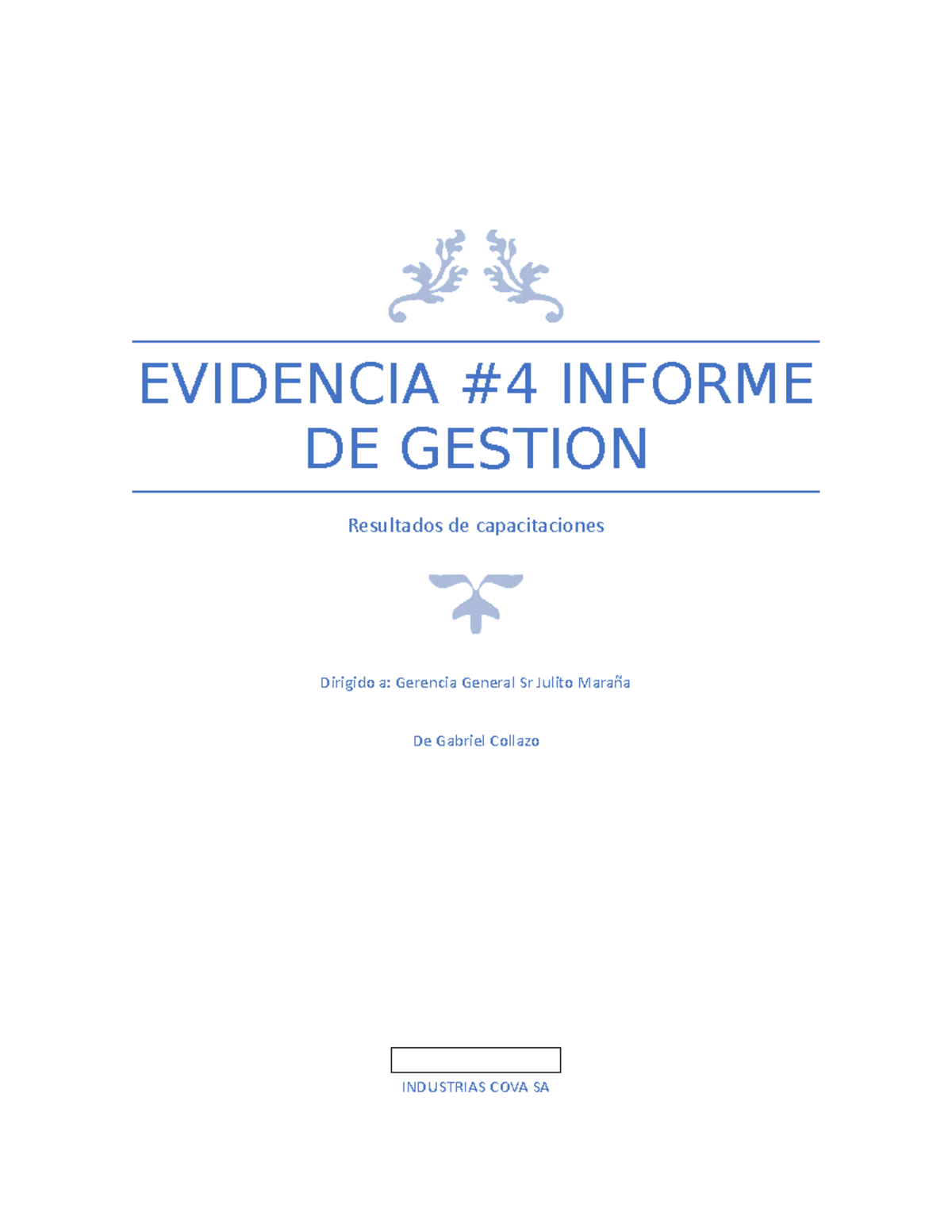 Informe de gestión Gabriel Collazo - EVIDENCIA #4 INFORME DE GESTION ...