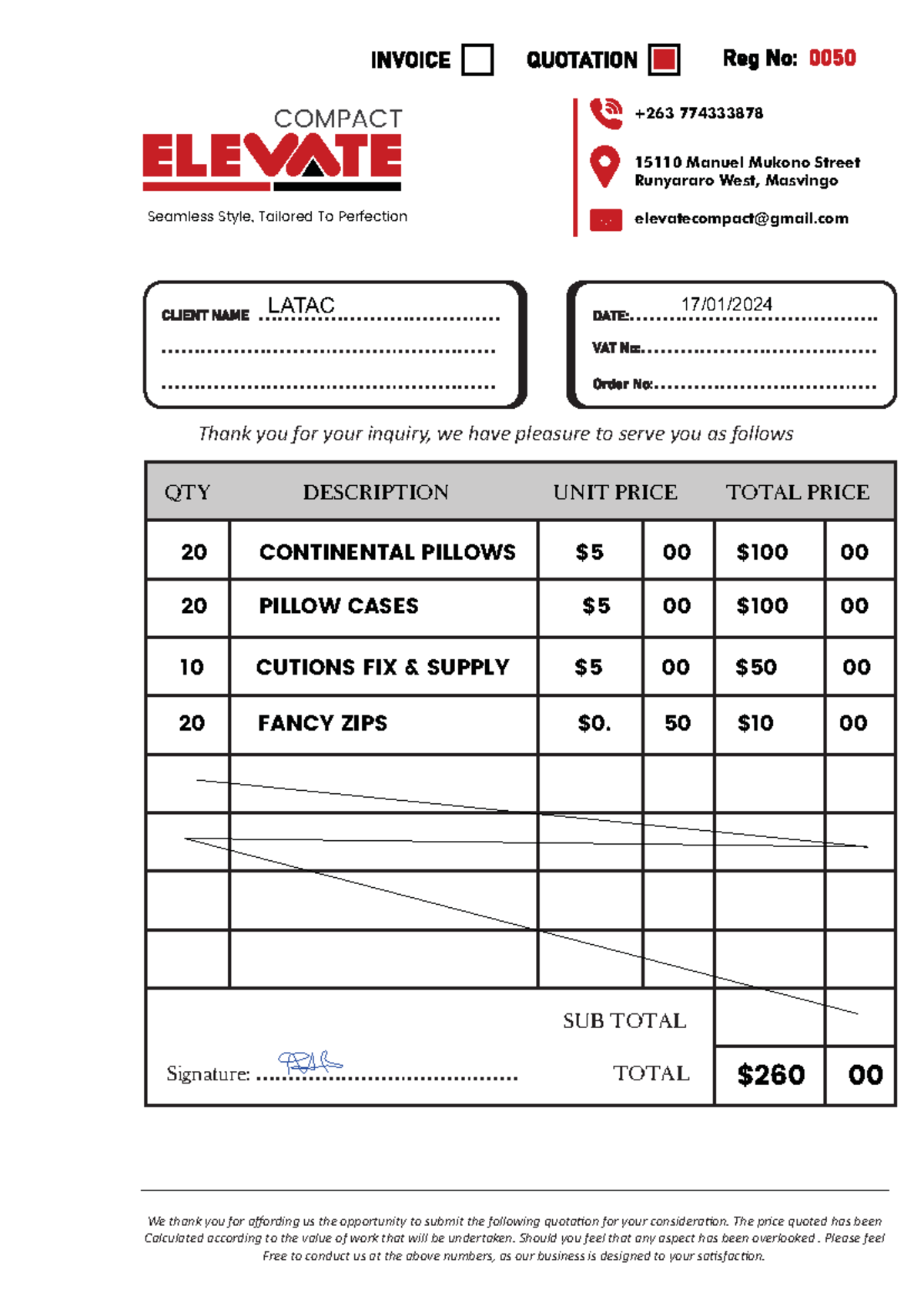 Invoice - QTY DESCRIPTION UNIT PRICE TOTAL PRICE SUB TOTAL Signature ...