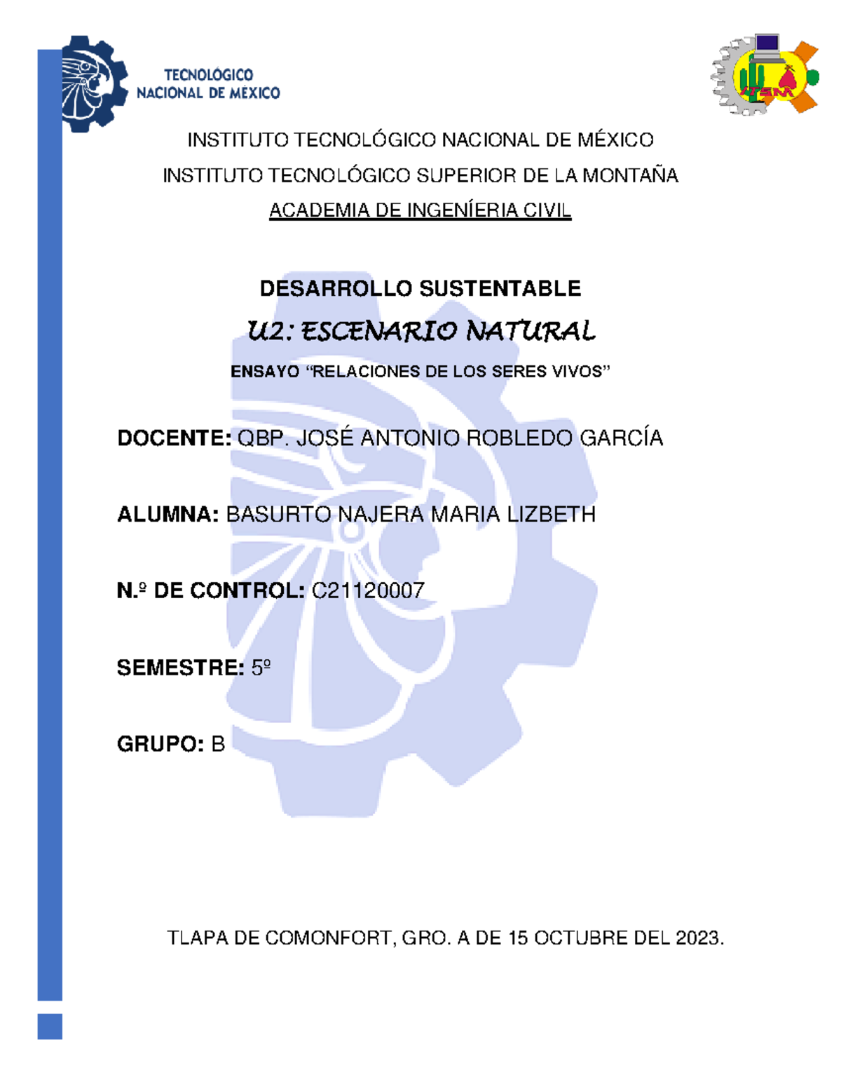U2- desarrollo sust - INSTITUTO TECNOLÓGICO NACIONAL DE MÉXICO INSTITUTO TECNOLÓGICO SUPERIOR DE ...