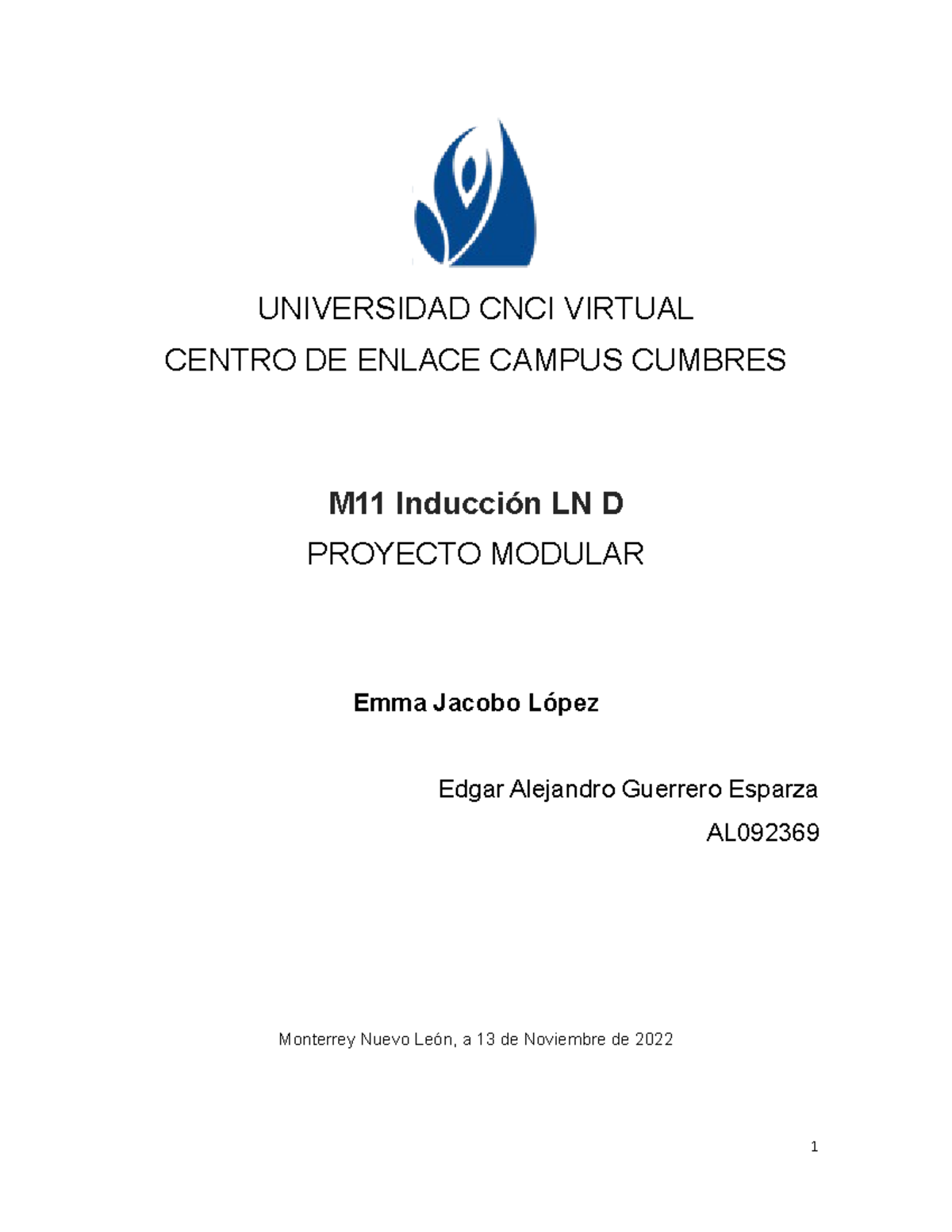 M11 Inducción LN D Proyecto Modular - UNIVERSIDAD CNCI VIRTUAL CENTRO DE ENLACE CAMPUS CUMBRES ...