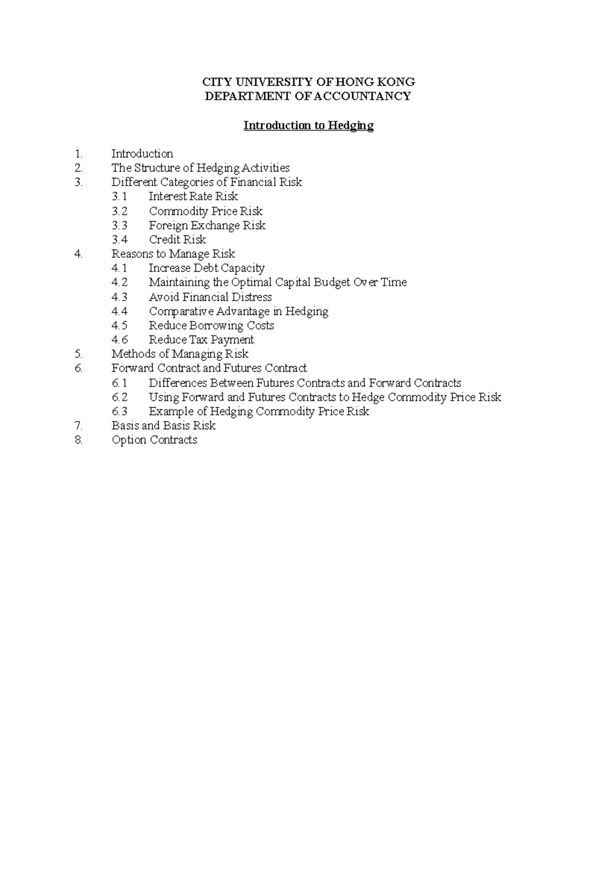 Introduction to Hedging (notes) - CITY UNIVERSITY OF HONG KONG ...