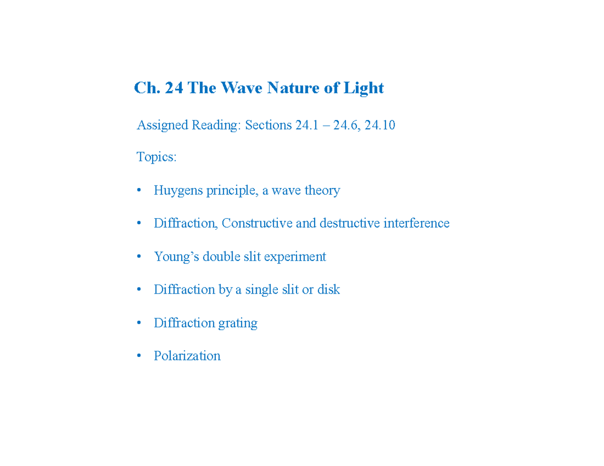 Ch 24 Lecture Notes Slides - Ch. 24 The Wave Nature of Light Assigned ...