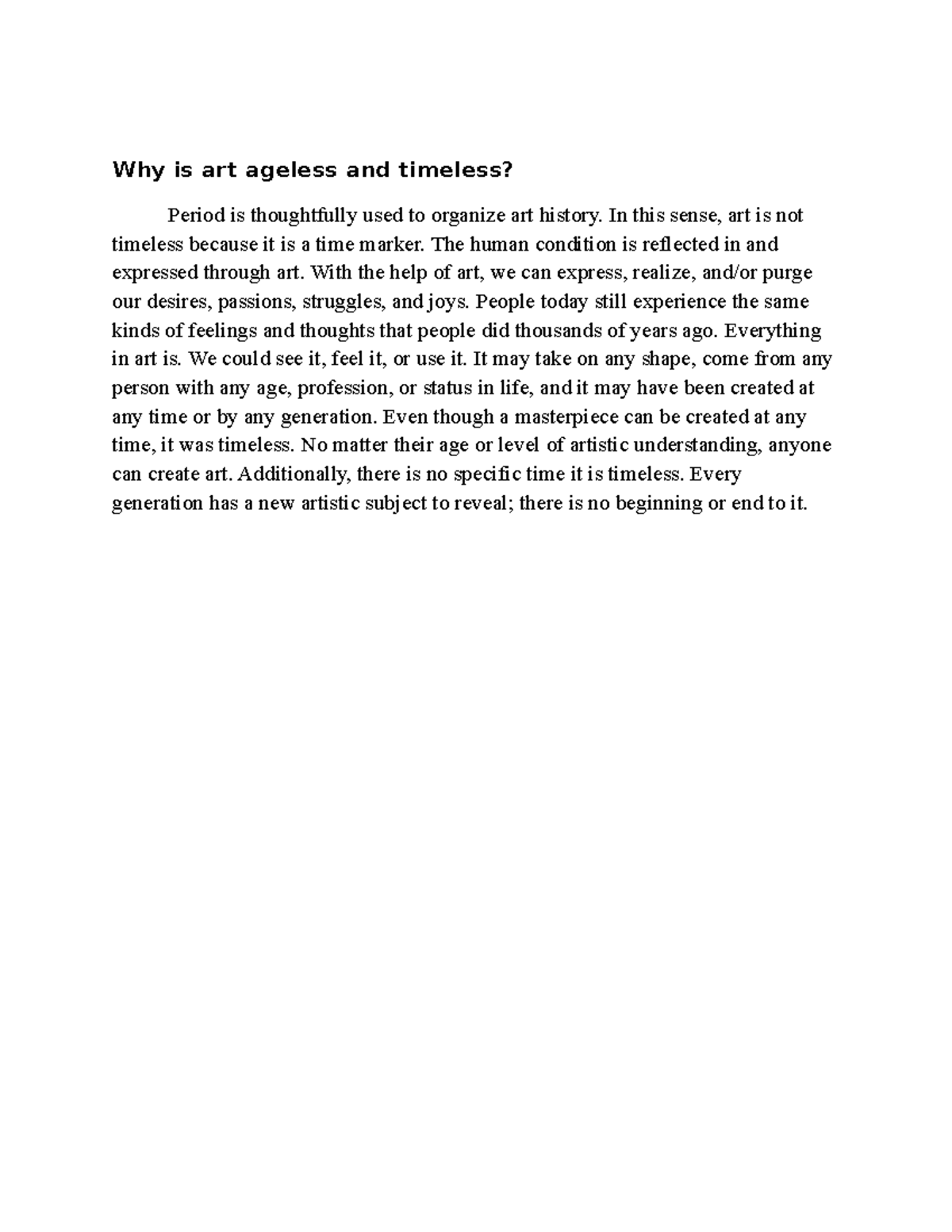 ARTA - i hope this will help - Why is art ageless and timeless? Period ...