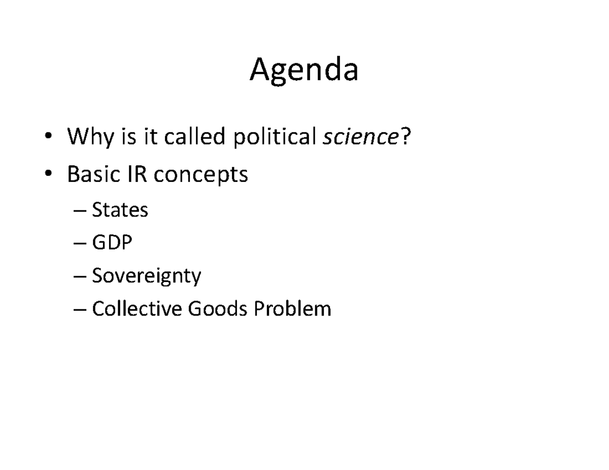 Lecture Notes 9.12 - Agenda • Why is it called political science ...