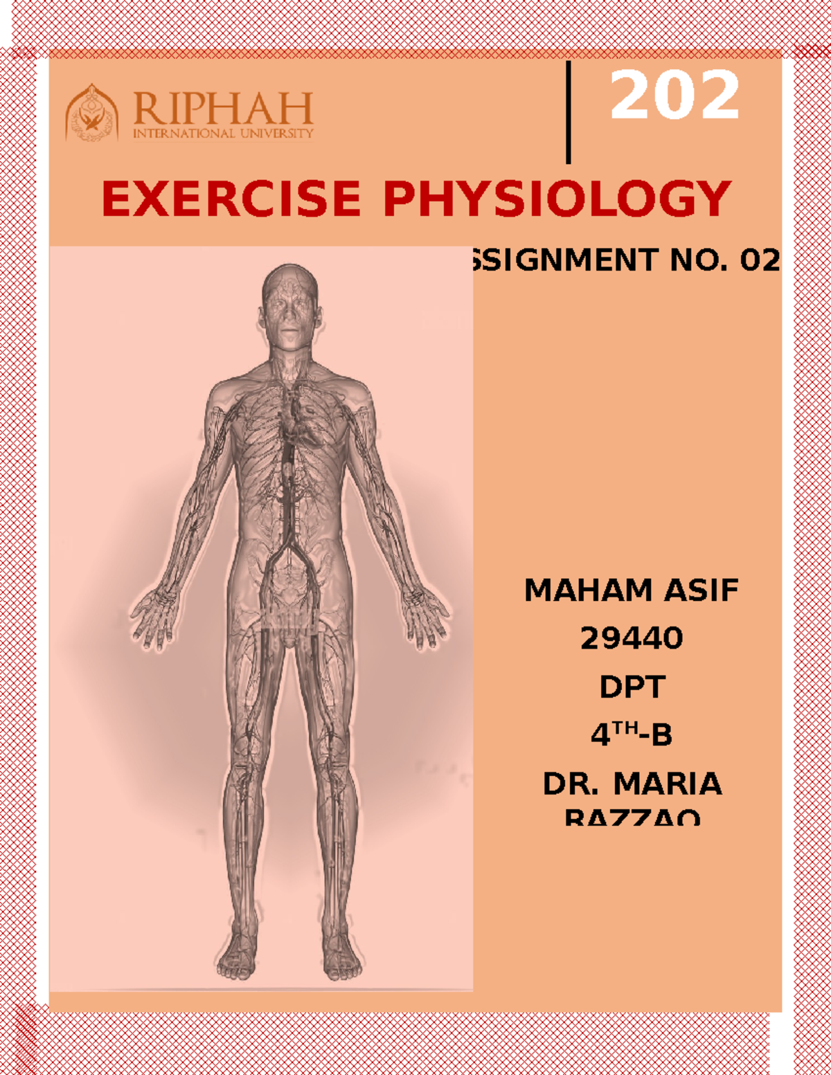 CVS - ,,,bh - EXERCISE PHYSIOLOGY ASSIGNMENT NO. 02 202 MAHAM ASIF 29440 DPT 4 TH -B DR. MARIA ...