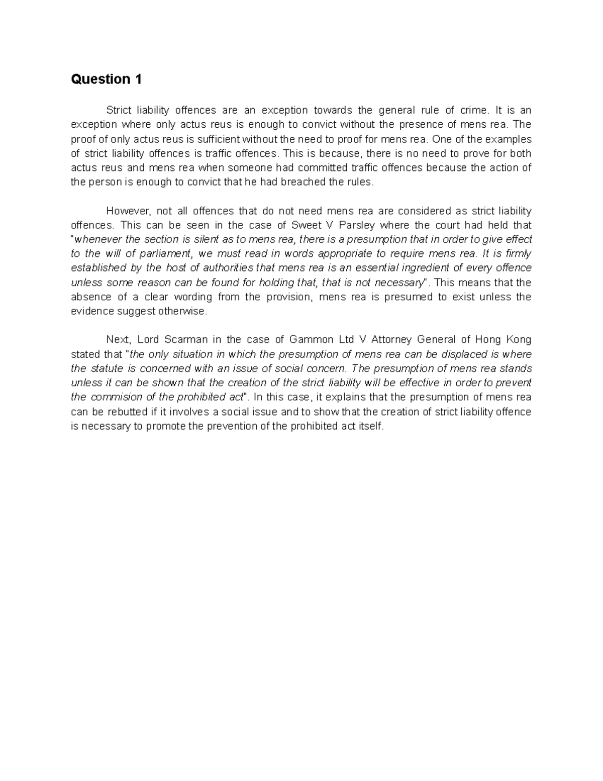 Tuto 7 - Answers for tuto question - Question 1 Strict liability offences are an exception ...