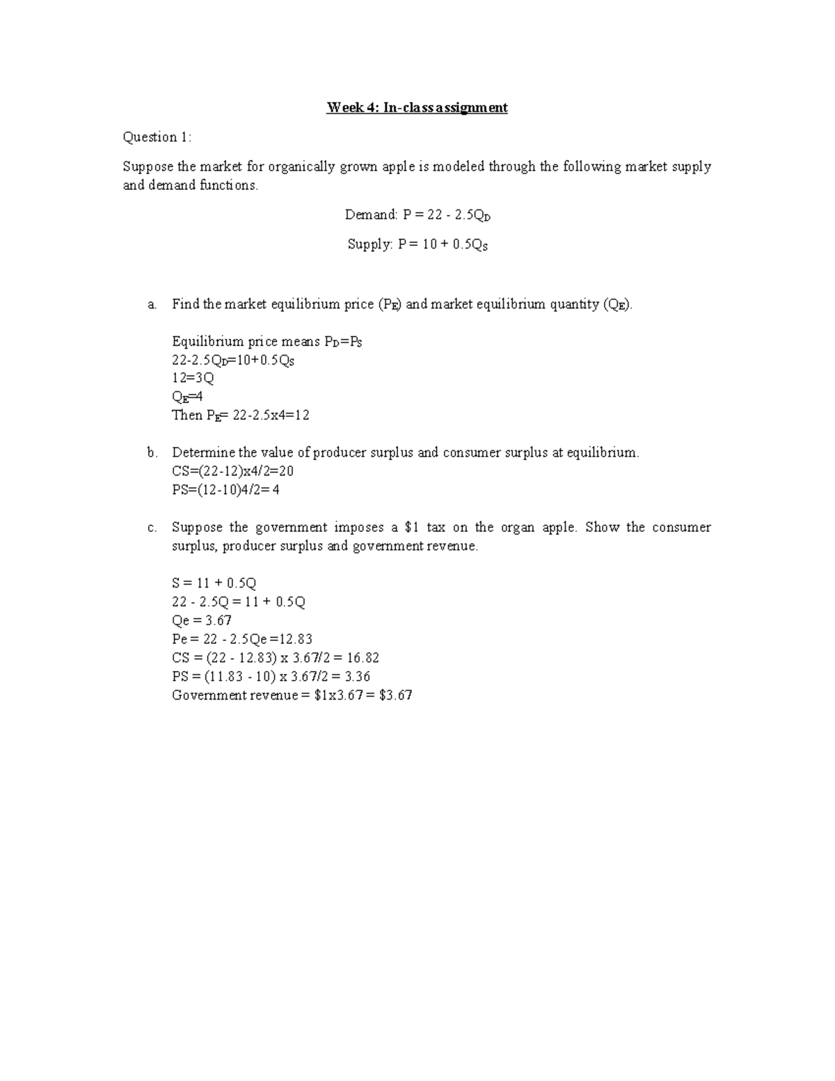 Week 4 in class assignment 24-25A - Week 4: In-class assignment Question 1: Suppose the market ...