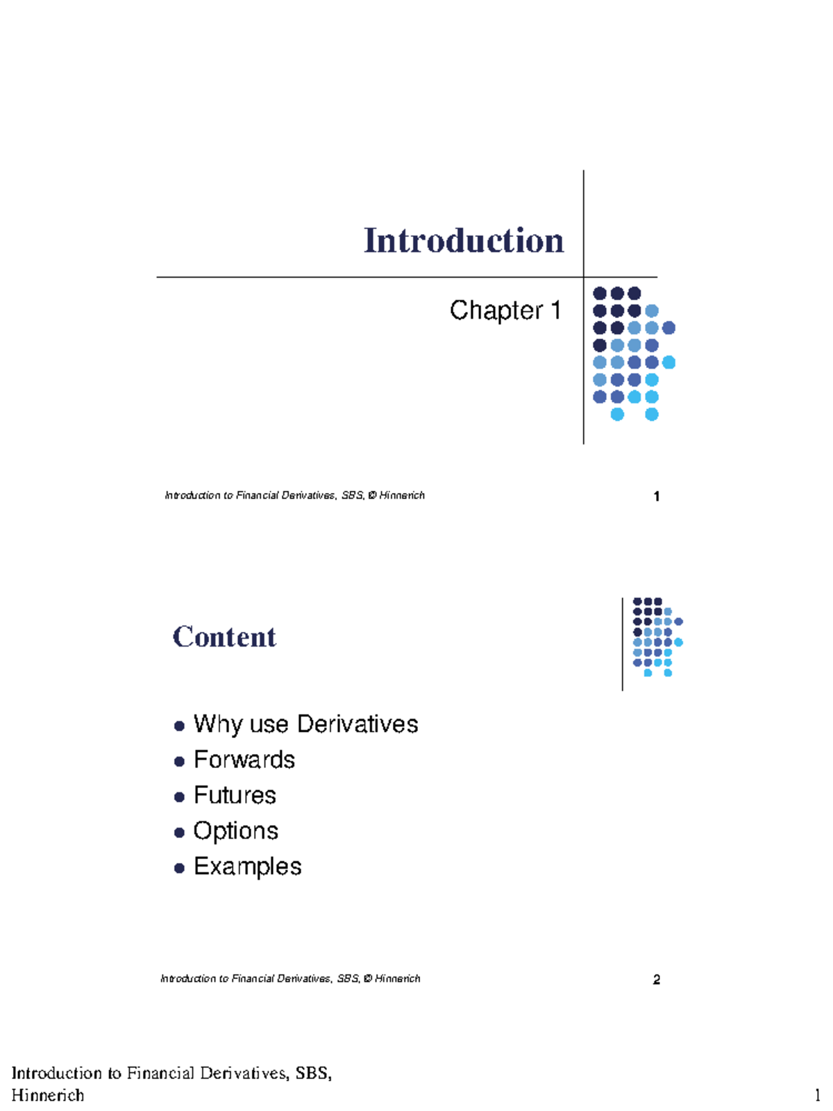 Lecture Notes chapter 1 - Introduction to Financial Derivatives, SBS ...