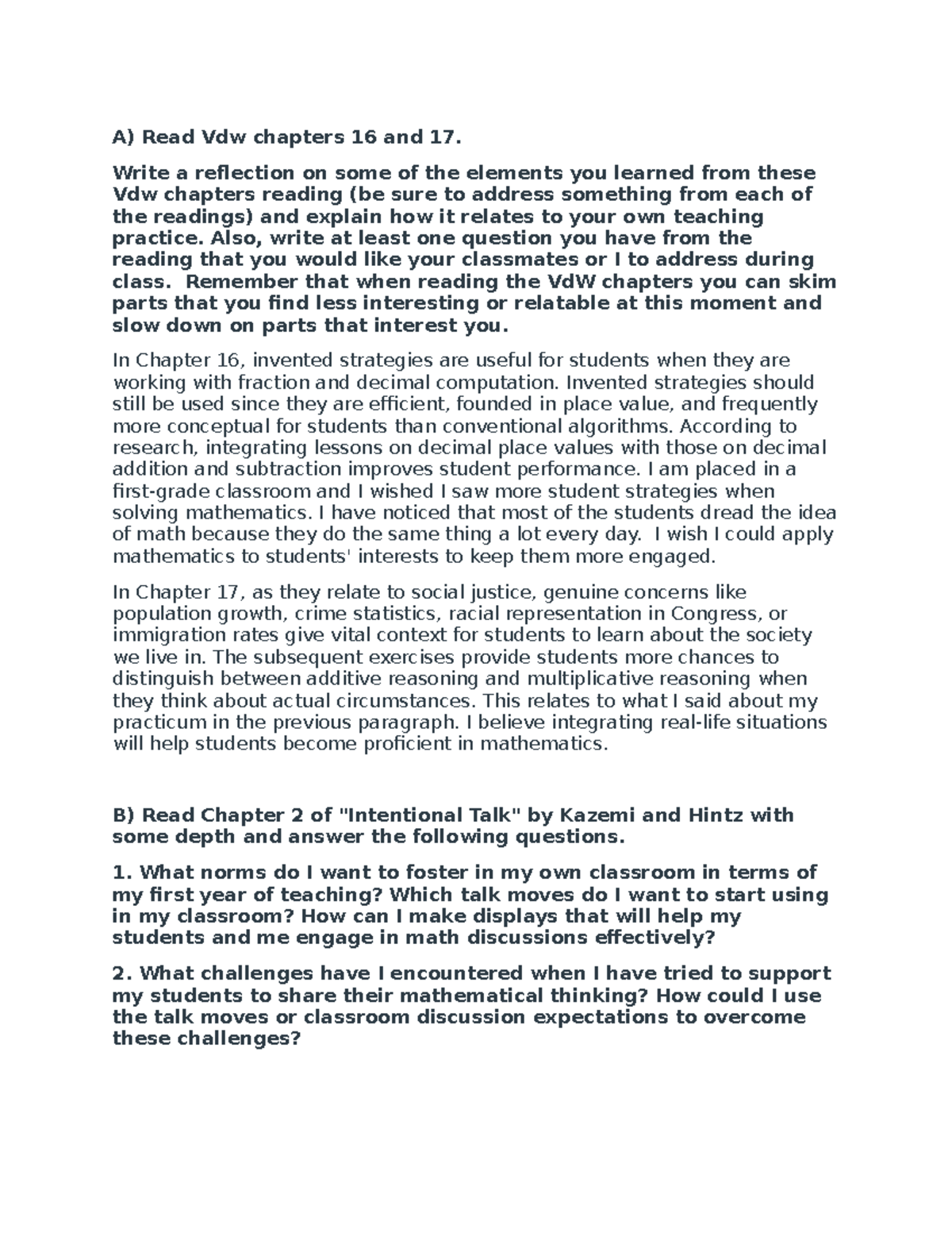 Session 13 - A) Read Vdw chapters 16 and 17. Write a reflection on some of the elements you ...