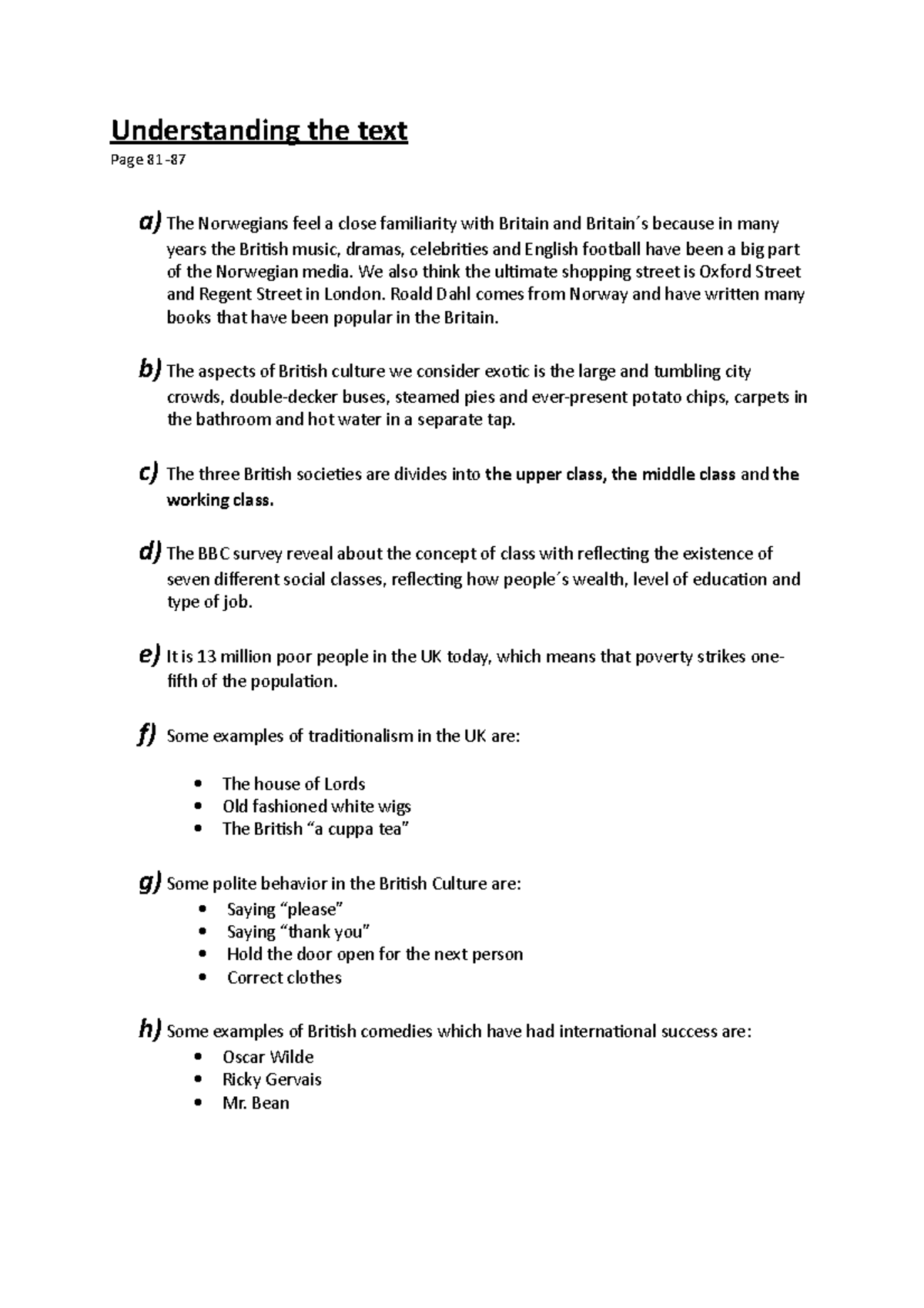 Understanding the text - Understanding the text Page 81- a)The ...