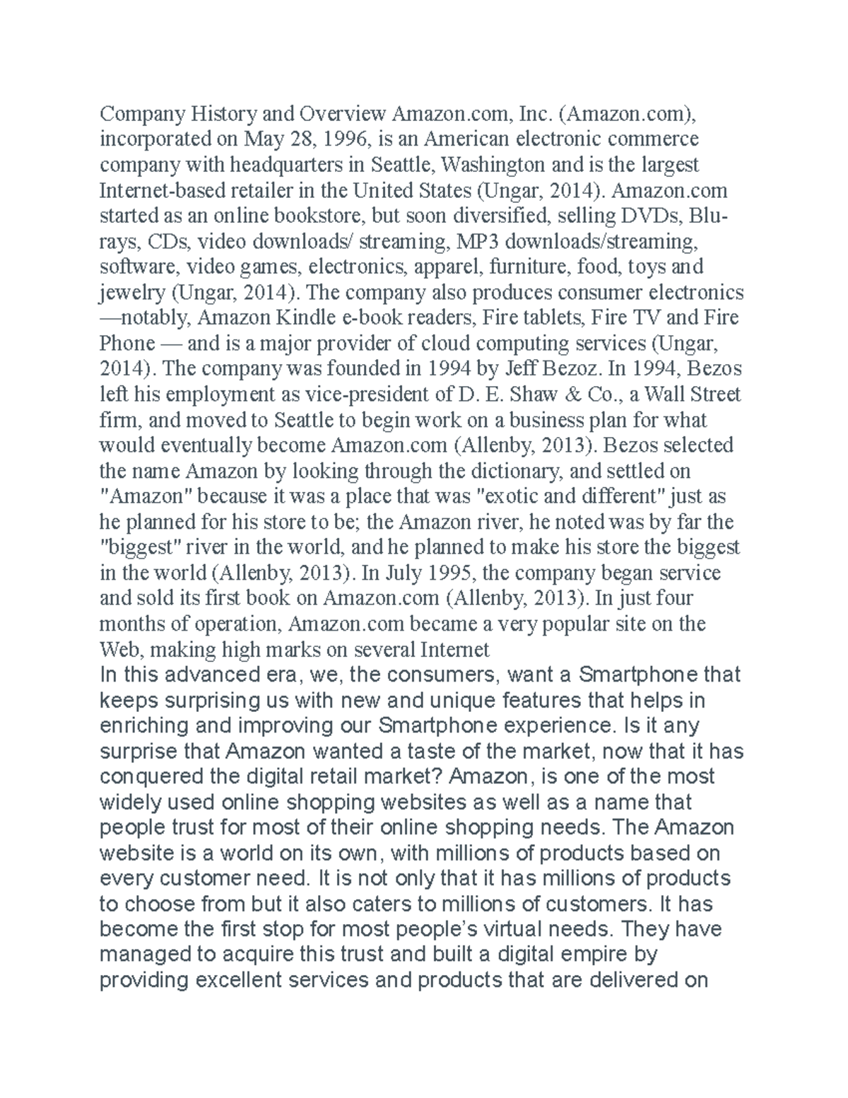 Company History and Overview Amazon - (Amazon), incorporated on May 28 ...