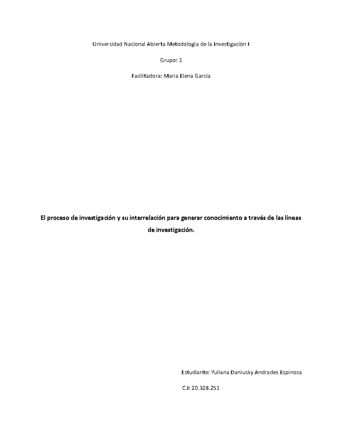 Tarea 3 - El proceso de investigación y su interrelación para generar ...