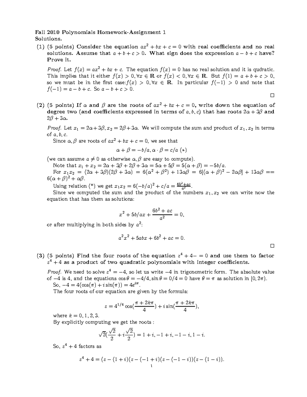 Homework Assignment 1 solutions - Fall 2010 Polynomials 1 Solutions. (1 ...