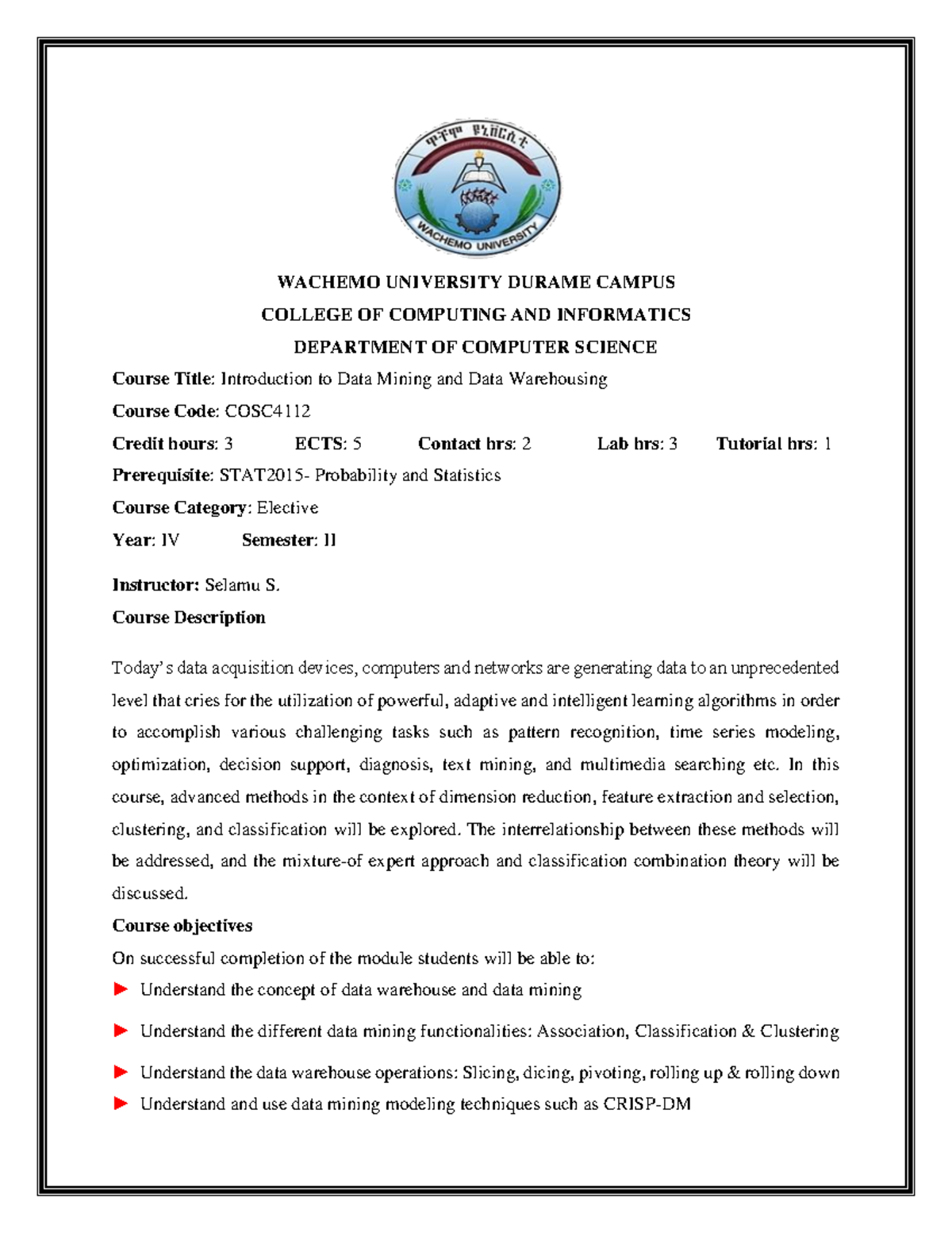 Course Outline for Data Mining and Data Warehousing - WACHEMO ...