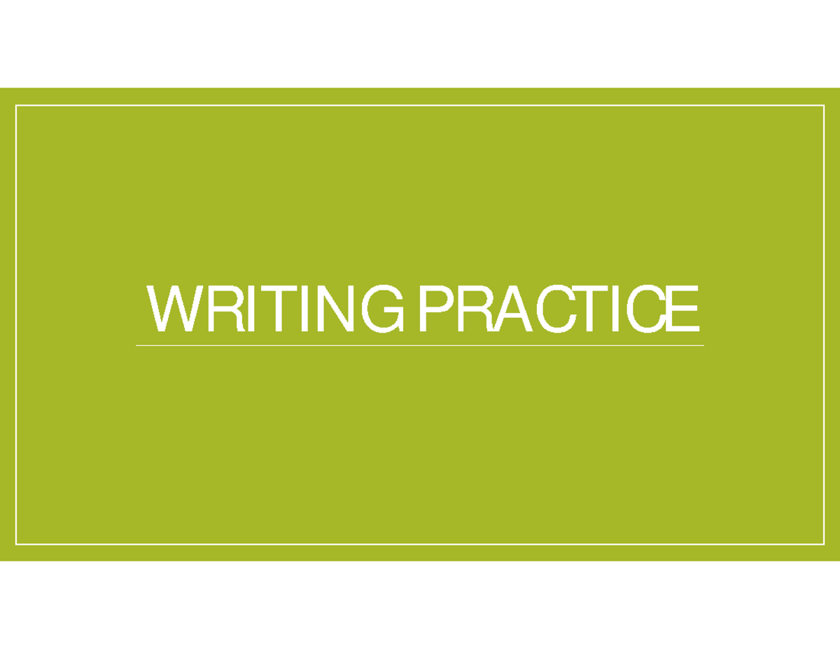 Writing Practice WRITING PRACTICE Writing A Summary Paragraph 1 A