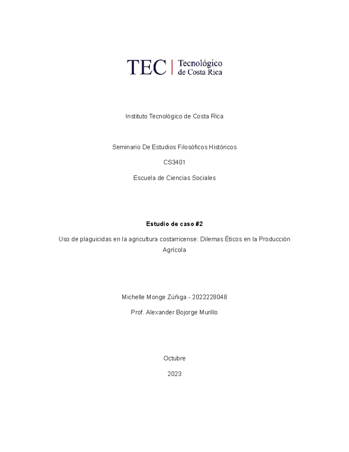 Estudio de Caso 2 . Michelle Monge - Instituto Tecnológico de Costa ...