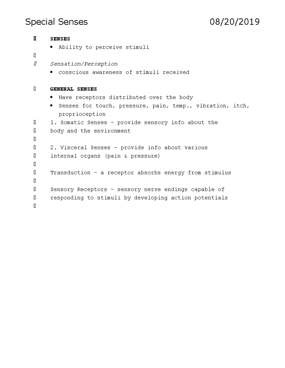 Special Senses - Anatomy & Physiology - Special Senses 08/20/ SENSES ...