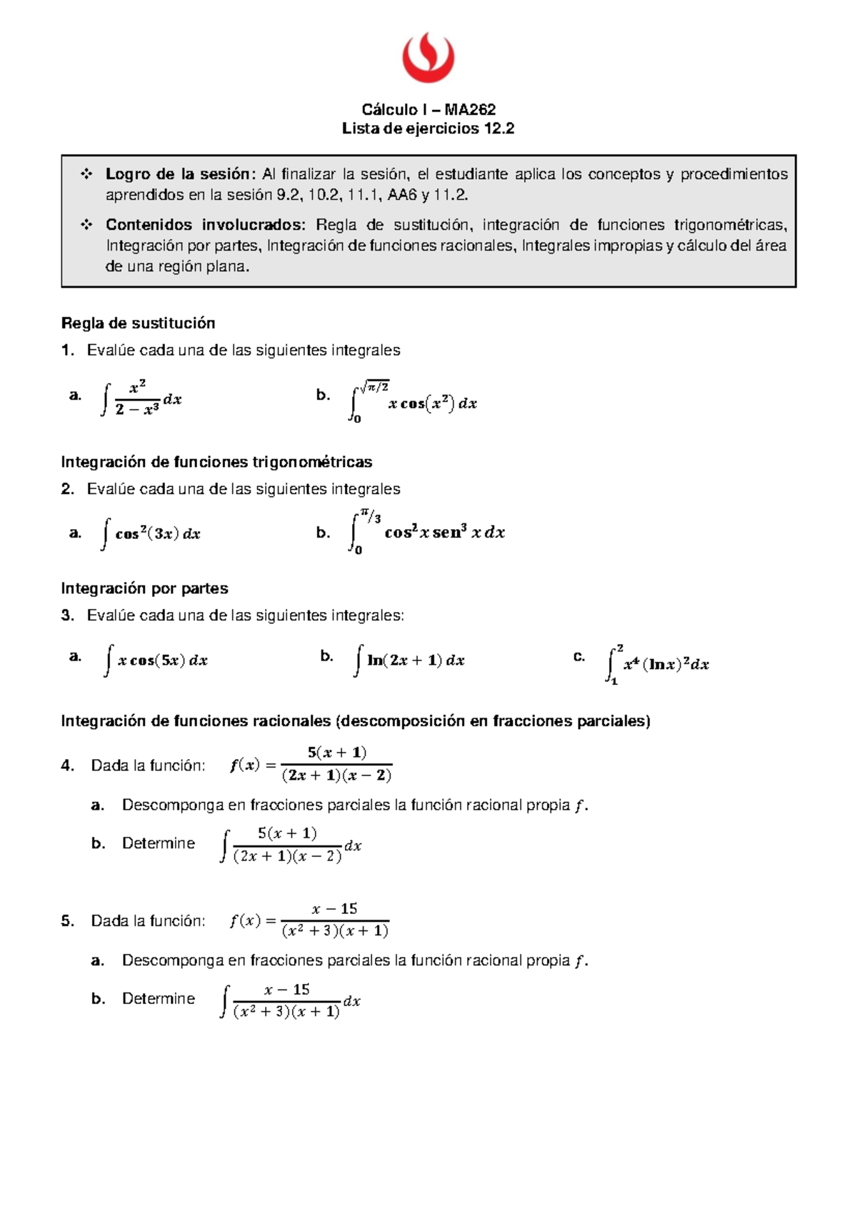 MA262 Lista de ejercicios Sesión 12 - Cálculo I – MA Lista de ejercicios 12. 2 Logro de la ...