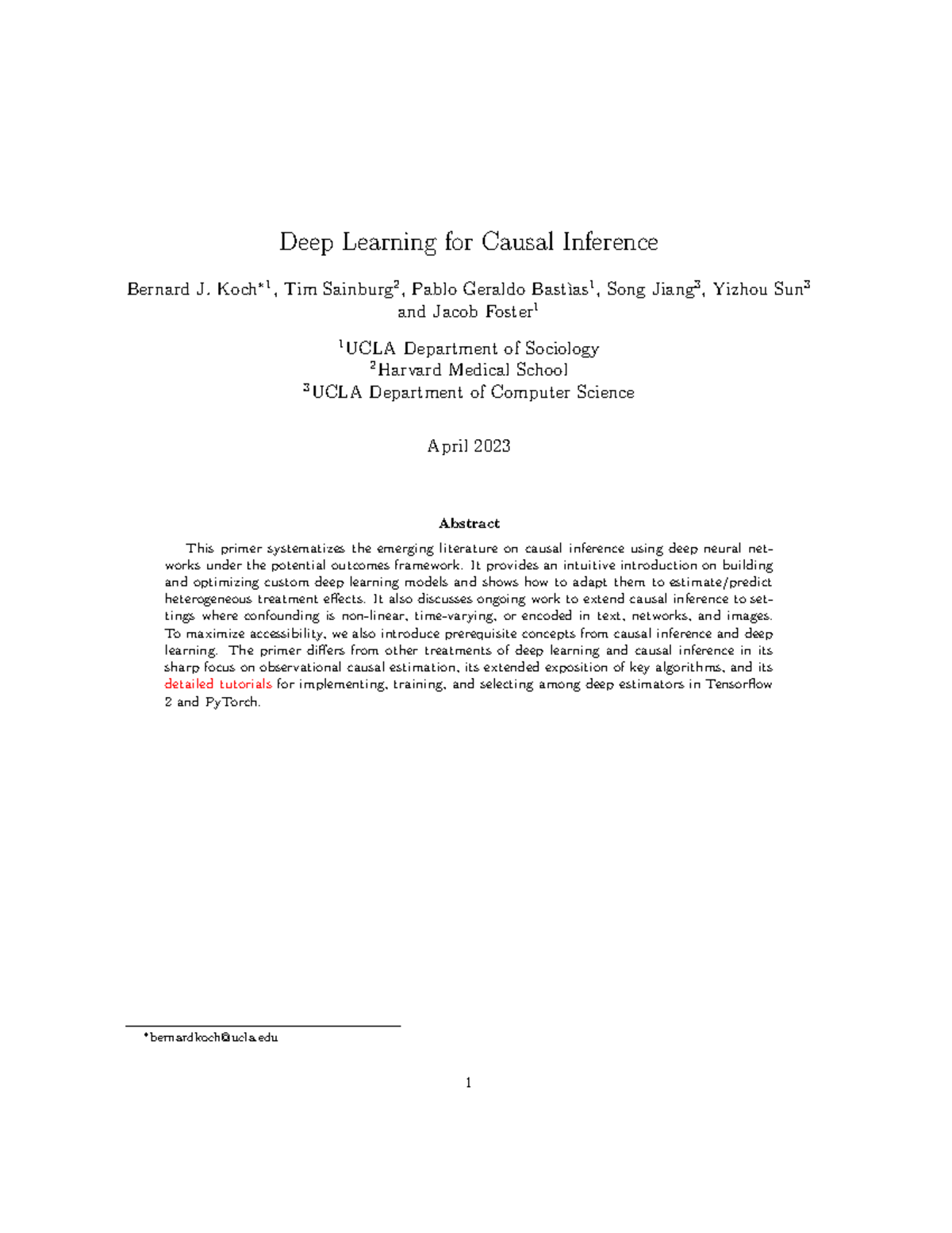 Deep Learning for Causal Inference - Deep Learning for Causal Inference Bernard J. Koch∗ 1 , Tim ...