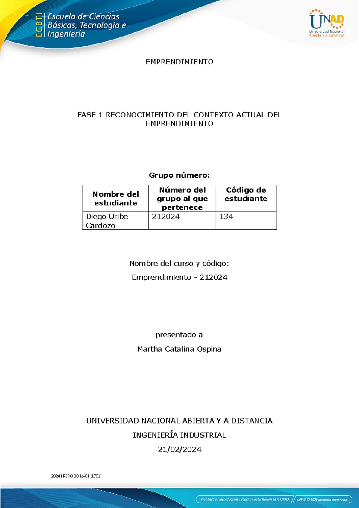 Diego.Uribe Fase1 - FASE 1 RECONOCIMIENTO DEL CONTEXTO - EMPRENDIMIENTO FASE 1 RECONOCIMIENTO ...