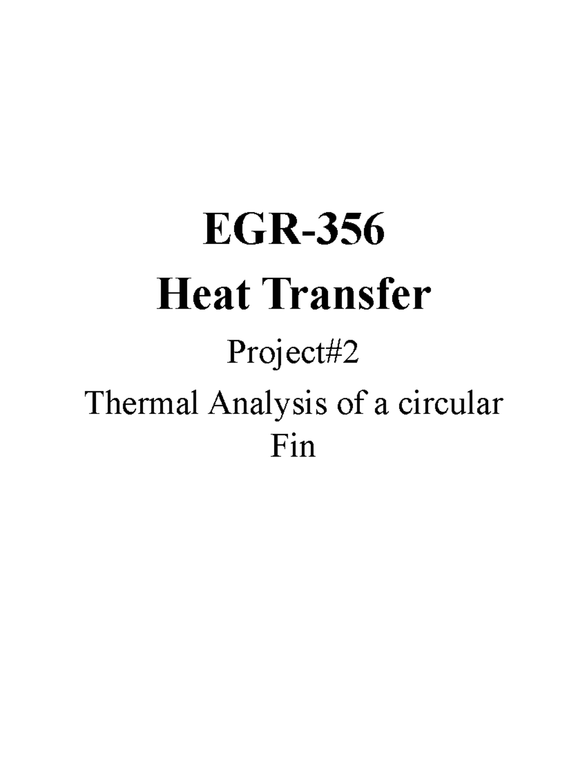 EGR-356-project#2 - heat transfer project - EGR- Heat Transfer Project ...