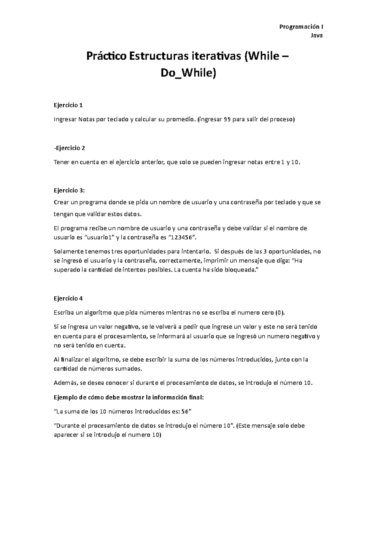 Practico While-Do While - Programación I Java Prác co Estructuras itera vas (While – Do_While ...