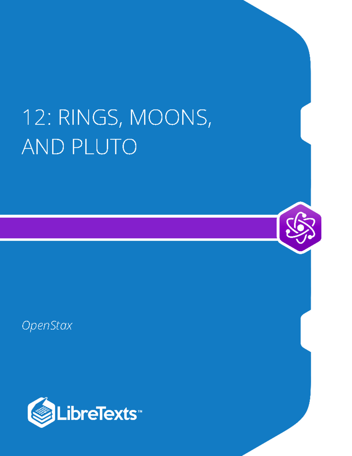 12 - Book Chapter - 12: RINGS, MOONS, AND PLUTO OpenStax 1 CHAPTER ...