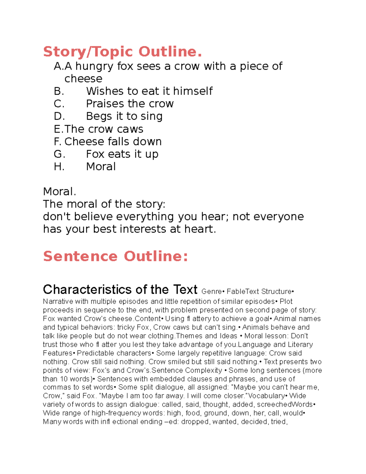 Story Outline - Story/Topic Outline. A. A hungry fox sees a crow with a ...