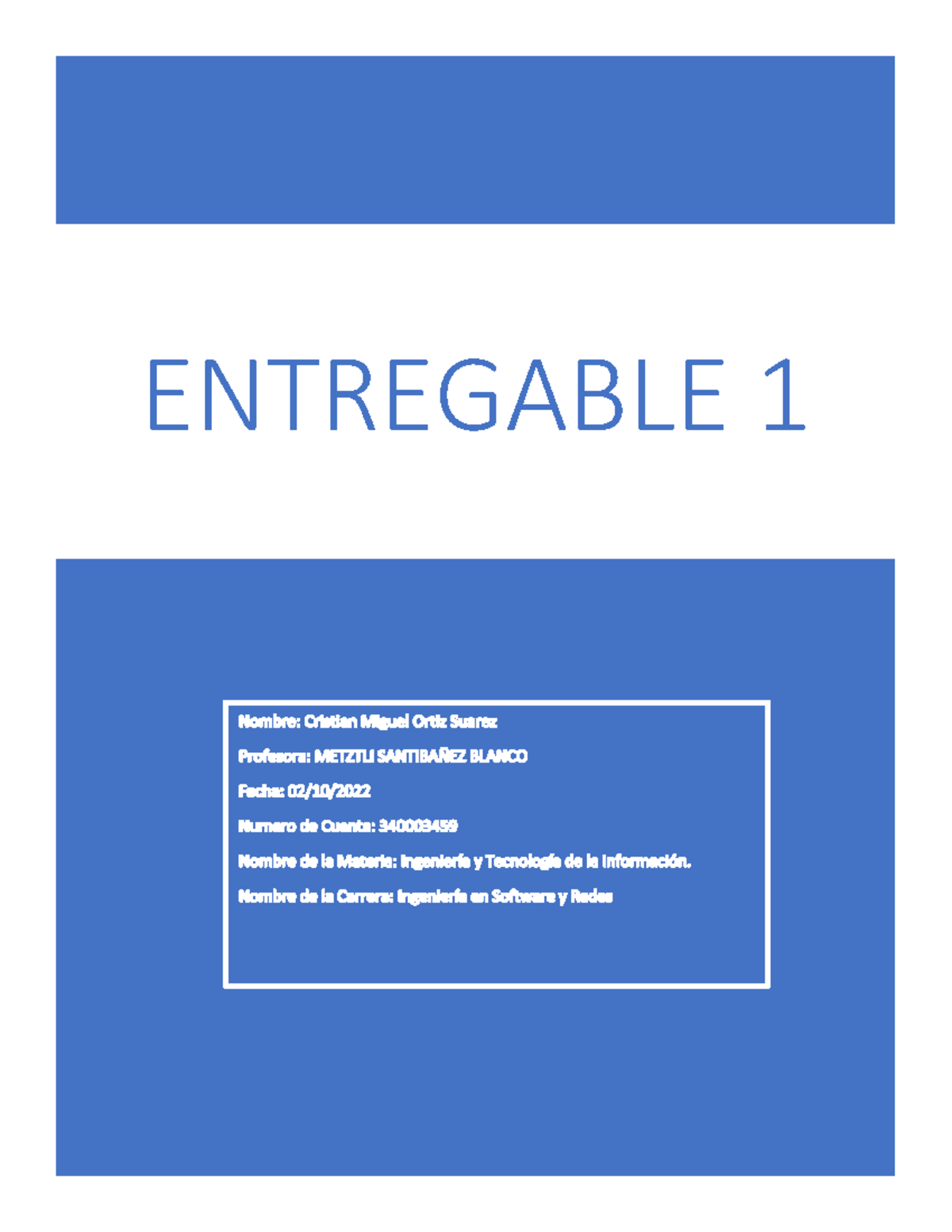 Entregable 1 Ingeniería Y Tecnología DE Información - ENTREGABLE Nota 1: La introducciÛn debe ...